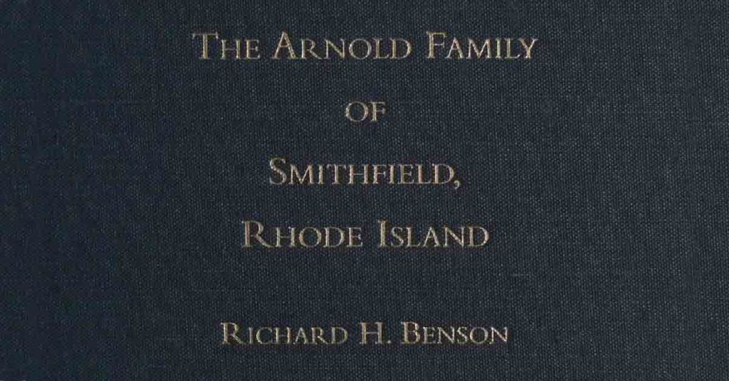 Arnold Family of Smithfield Rhode Island Book Published – ArnoldWorld